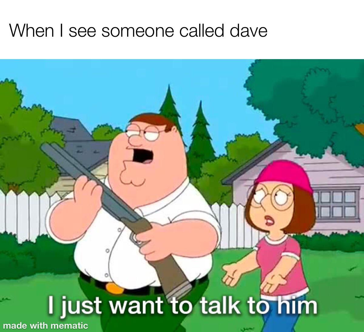 I Just Wanna Talk To Him Memes - MemeZila.com